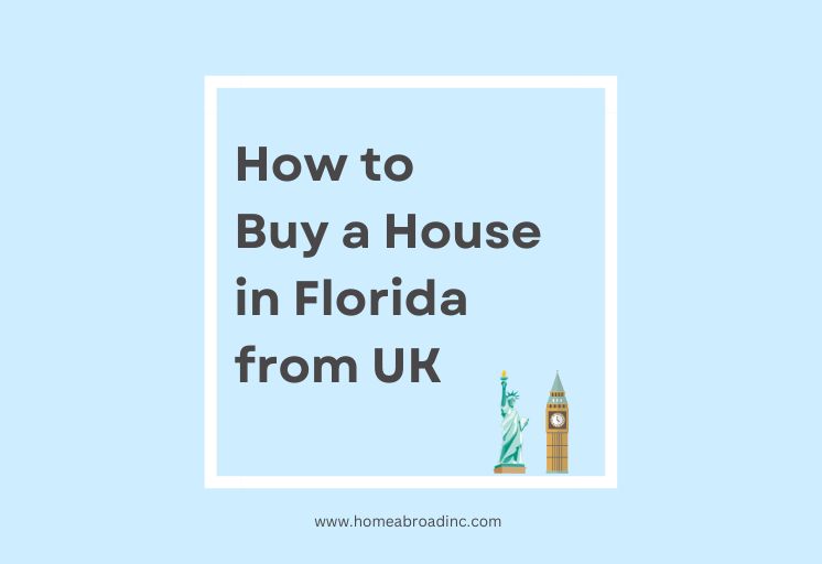 how-to-buy-a-house-in-florida-from-the-uk-2023
